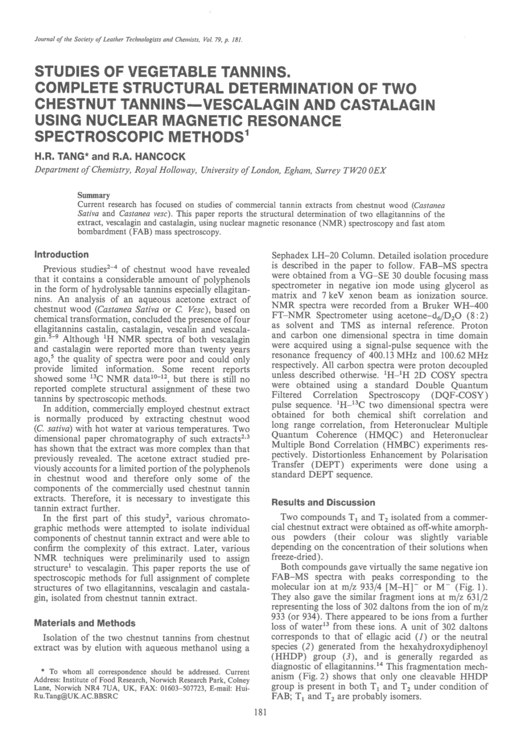 Studies of Vegetable Tannins. Complete Structural Determination of Two ...